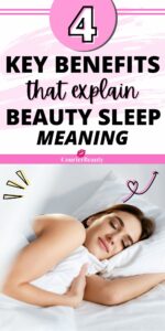 Beauty Sleep Meaning: Why Your Skin Loves a Good Night’s Rest